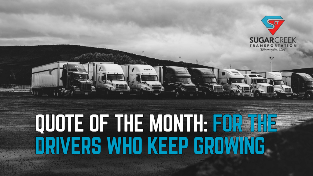 Quote of the Month: For the Drivers Who Keep Growing - SUGAR CREEK ...